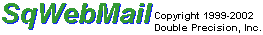SqWebMail - Copyright 1999-2002 Double Precision, Inc.